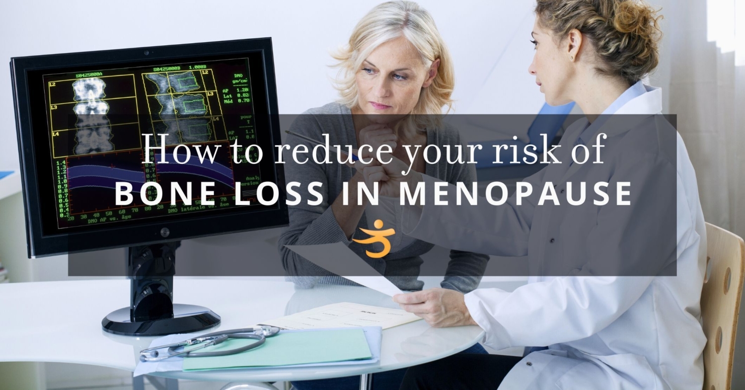 Bone Loss in Menopause: How to Reduce Your Risk Naturally | Better Bones