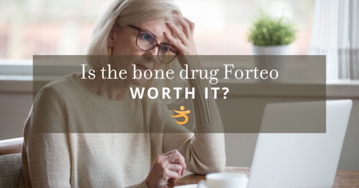 Forteo Good Or Bad Osteoporosis Drug — Better Bones