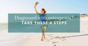 Osteopenia - What A Diagnosis Means For You— Better Bones